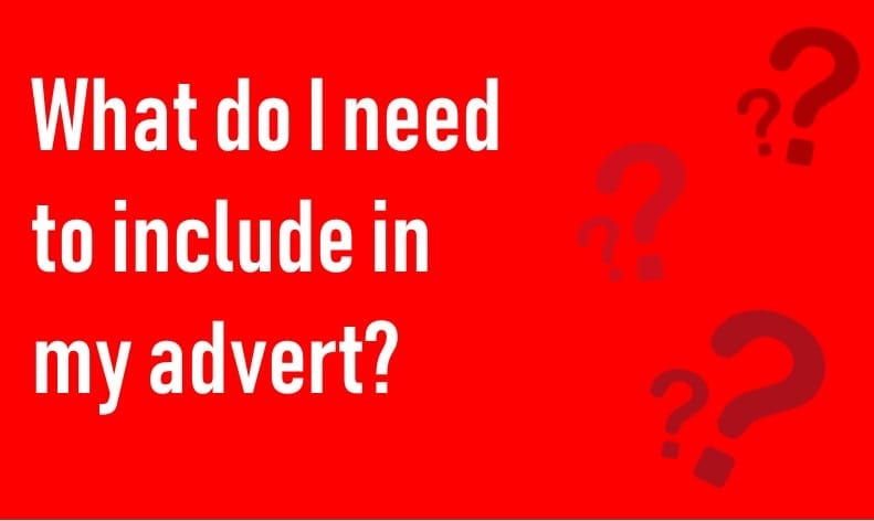  What Do I Need To Include In My Advert 
